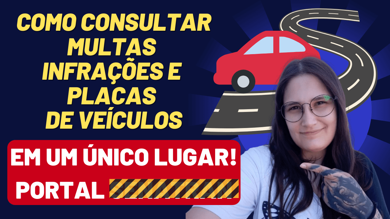 Portal SENATRAN: Como Consultar Multas, Infrações, Placas e mais ...